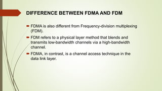 TDMA, FDMA, and CDMA | PPTX