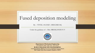 FUSED DEPOSITION MODELING | PPTX