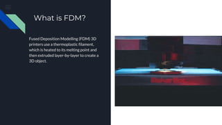 FDM 3D PRINTER | PPTX