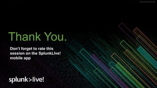 Turning Data Into Business Outcomes with the Splunk Platform | PPT