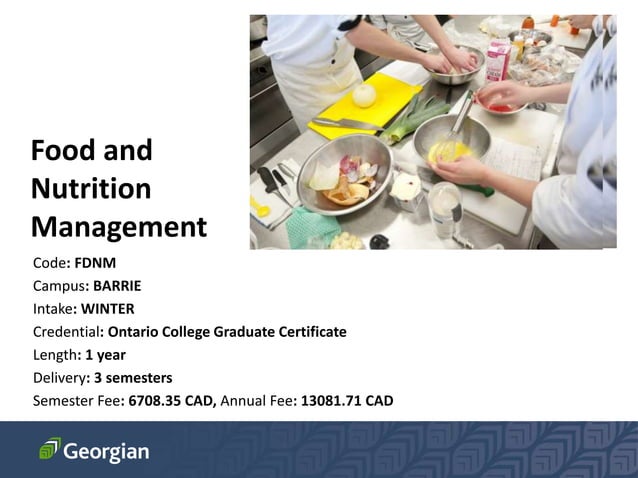 Food and Nutrition Management (FDNM) at Georgian College, Canada | PPT