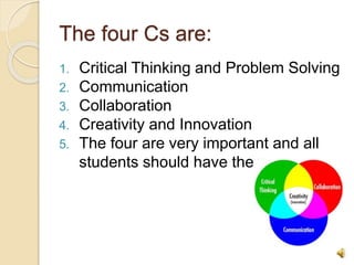 The 4 C's of education | PPTX