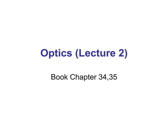 fdocuments.net_optics-lecture-2-book-chapter-3435.ppt