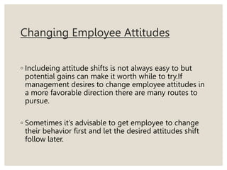 fdocuments.net_employee-attitudes-and-their-effects-55d151a37e38f.ppt