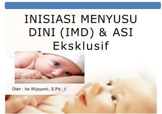 fdokumen.com_penyuluhan-inisiasi-menyusui-dini-imd.pptx