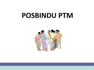 fdokumen.com_posbindu-ptm.ppt