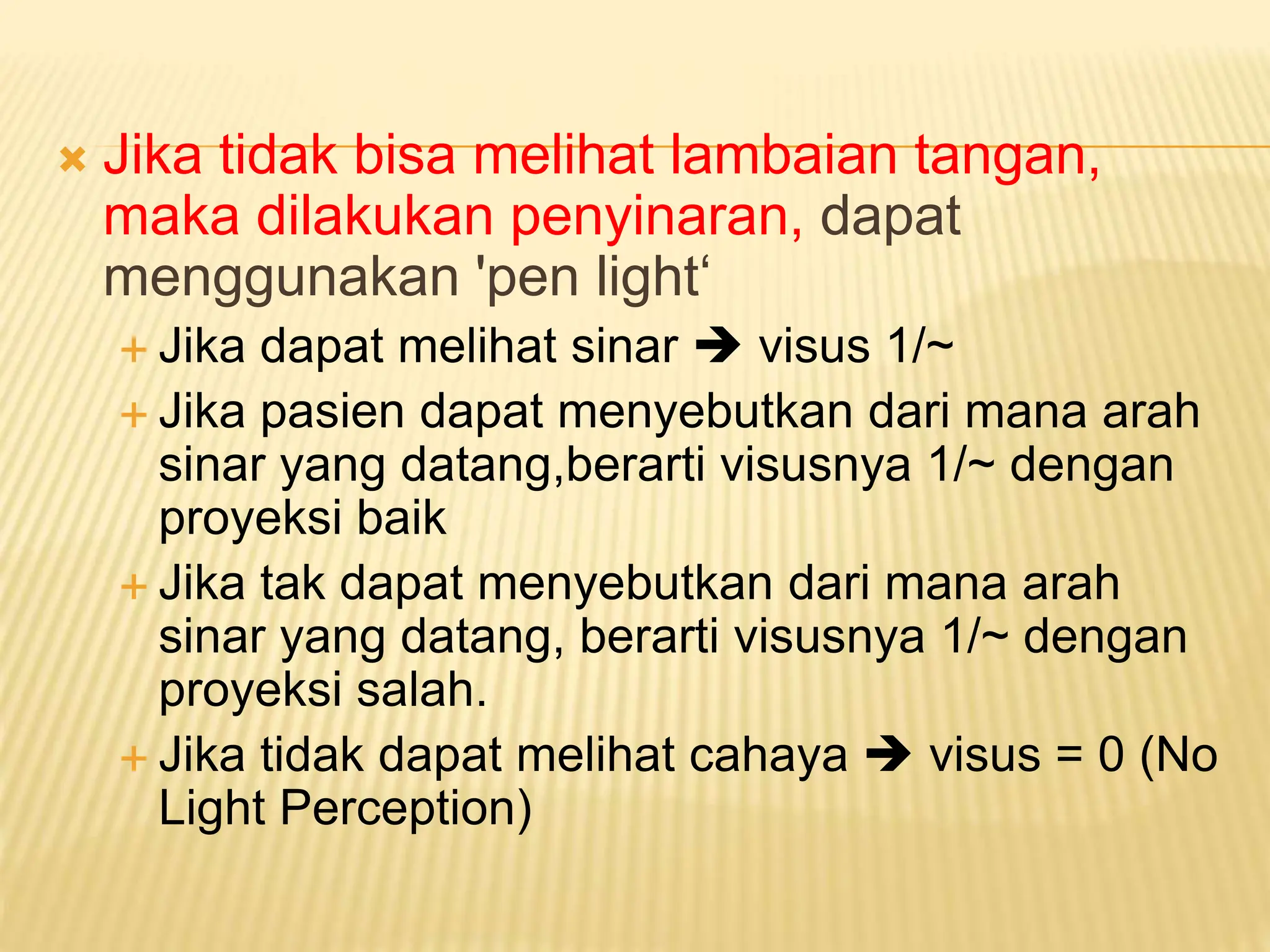 pemeriksaan mata lengkap dalam menentukan kelainan refraksi | PPTX