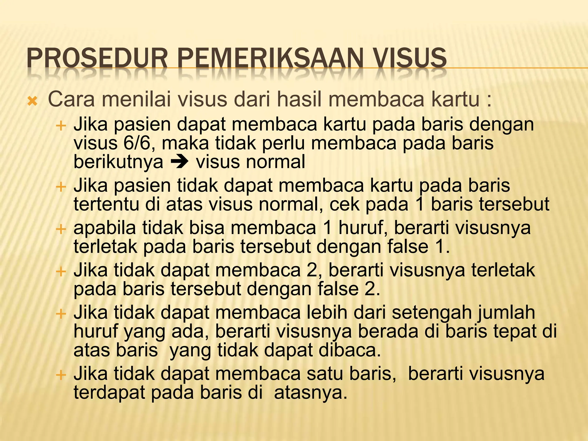 pemeriksaan mata lengkap dalam menentukan kelainan refraksi | PPTX