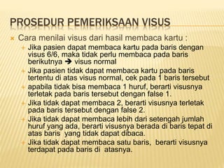 pemeriksaan mata lengkap dalam menentukan kelainan refraksi | PPTX