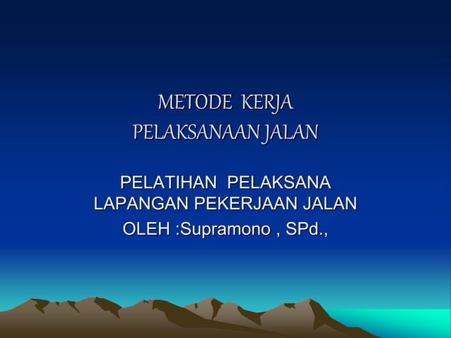 fdokumen.com_metode-kerja-pelaksanaan-jalan.ppt