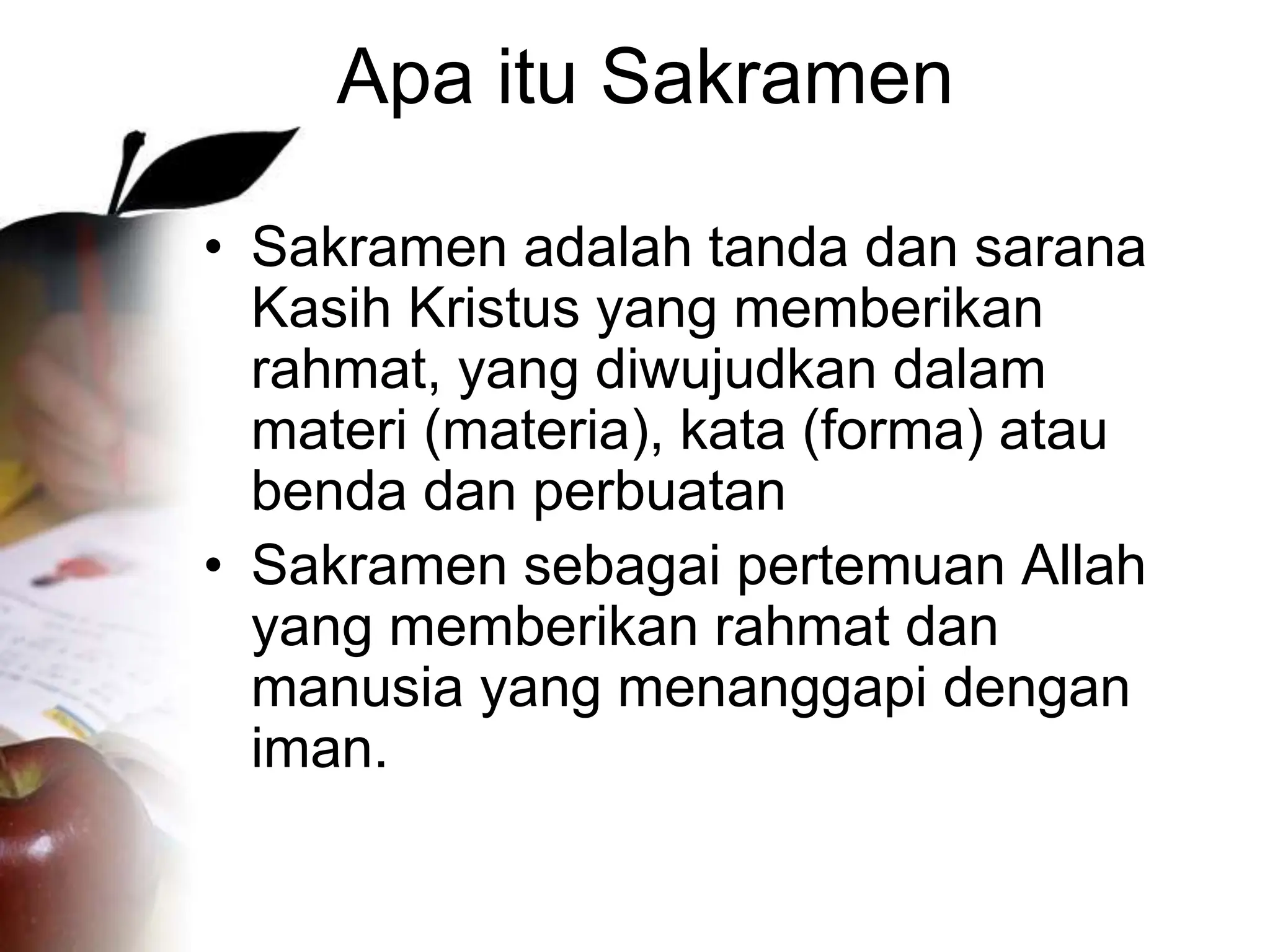 Dasar-Dasar Sakramen dalam gereja katolik | PPT