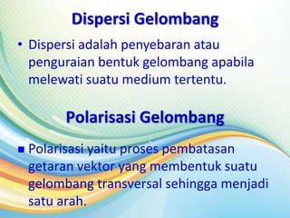 materi fisika kelas xi gelombang-kelas-xi.ppt