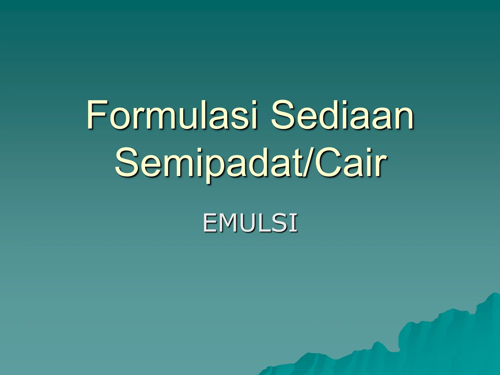 Emulsi pembuatan dan perhitingan hlb pada sediaan emulsi | PPT
