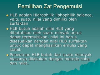 Emulsi pembuatan dan perhitingan hlb pada sediaan emulsi | PPT