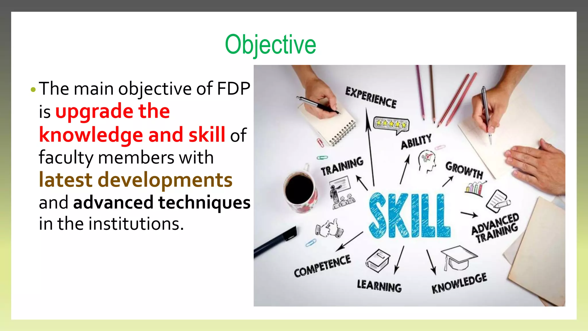 Faculty Development Programme | PPTX Faculty Development Programme | PPTX
