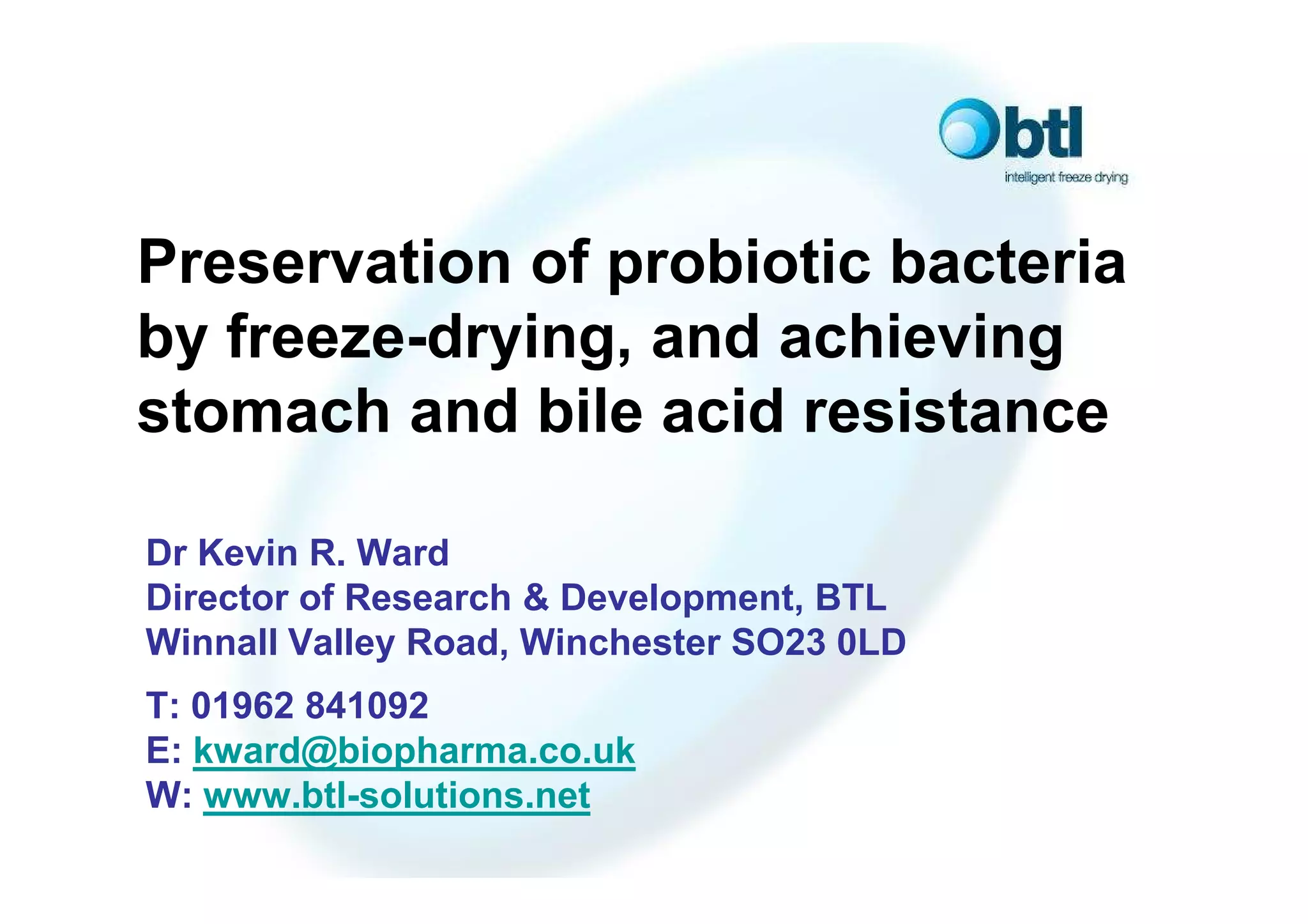 Preservation of Probiotic Bacteria by Freeze-Drying, and Achieving ...