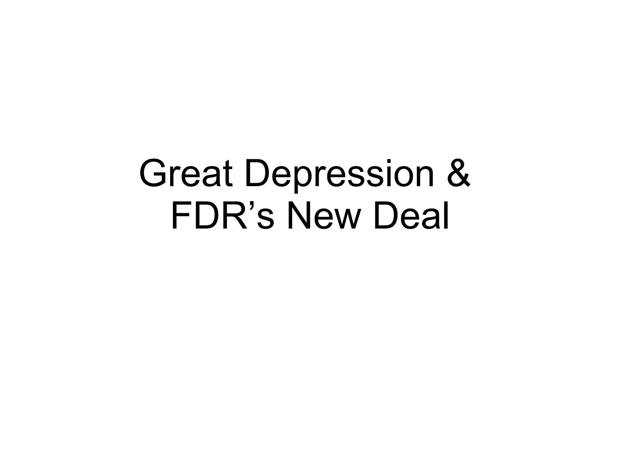 Great Depression and the New Deal | PPT