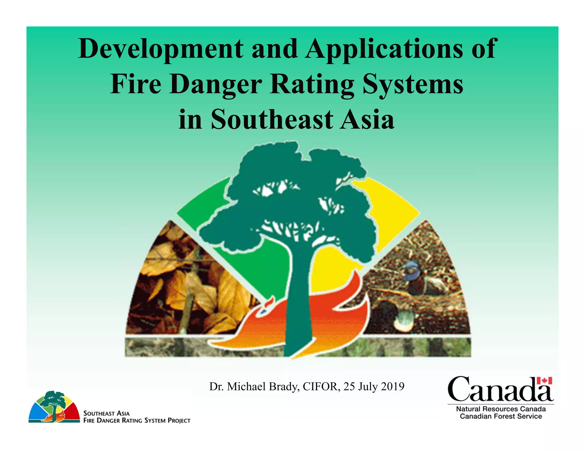 Development and Applications of Fire Danger Rating Systems in Southeast ...