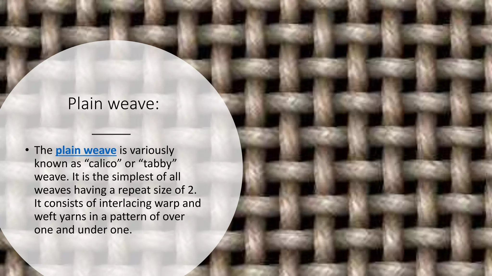 plain weave and its derivative | PPTX