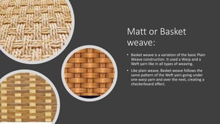 plain weave and its derivative | PPTX