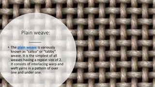 plain weave and its derivative | PPTX