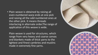 plain weave and its derivative | PPTX