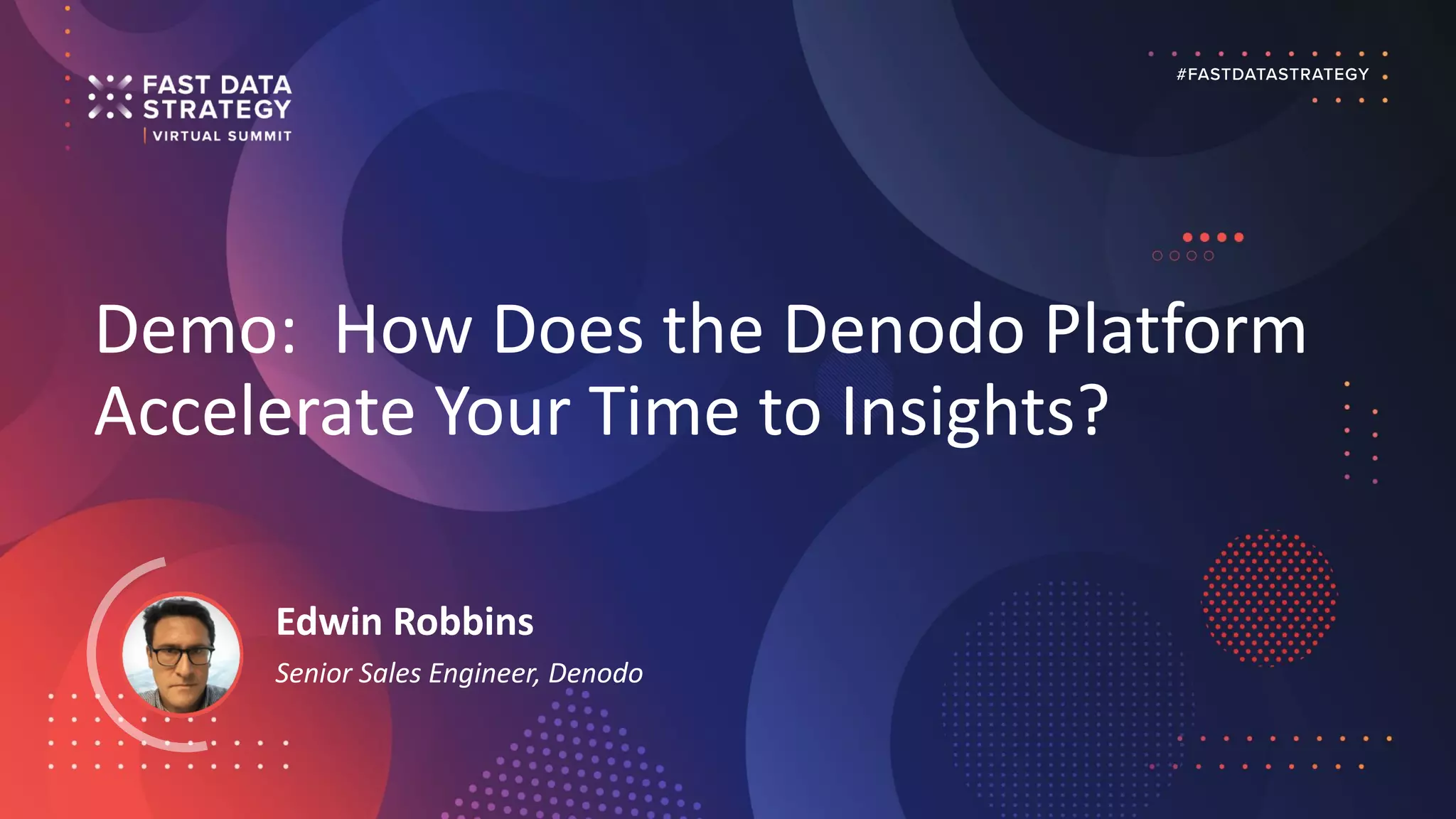 How Does the Denodo Platform Accelerate Your Time to Insights? | PPT