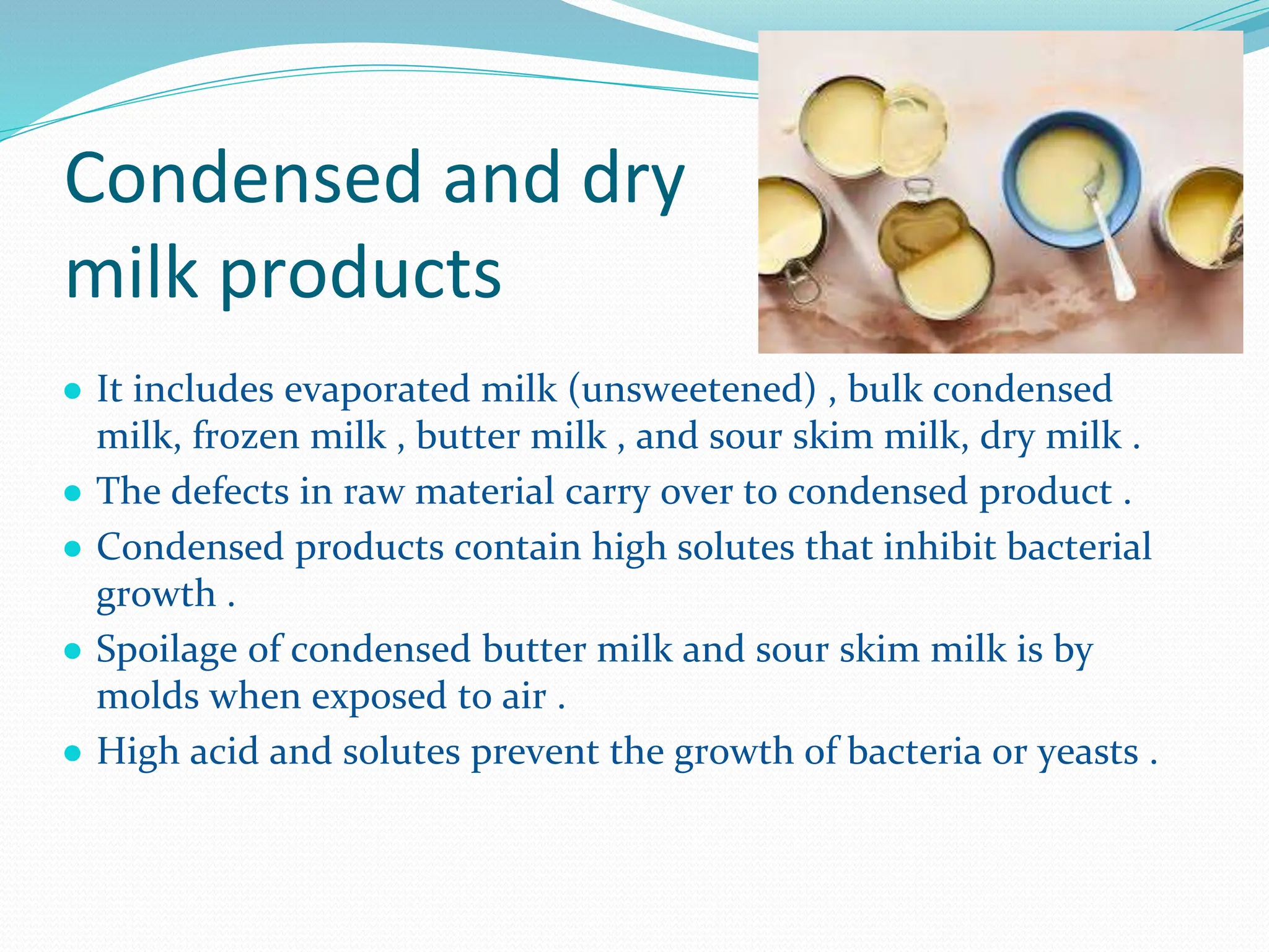 Spoilage of milk and milk products presentation | PPTX