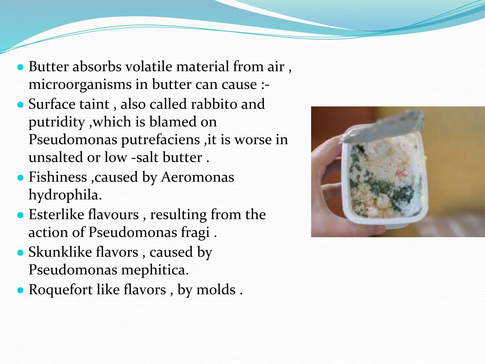 Spoilage of milk and milk products presentation | PPTX