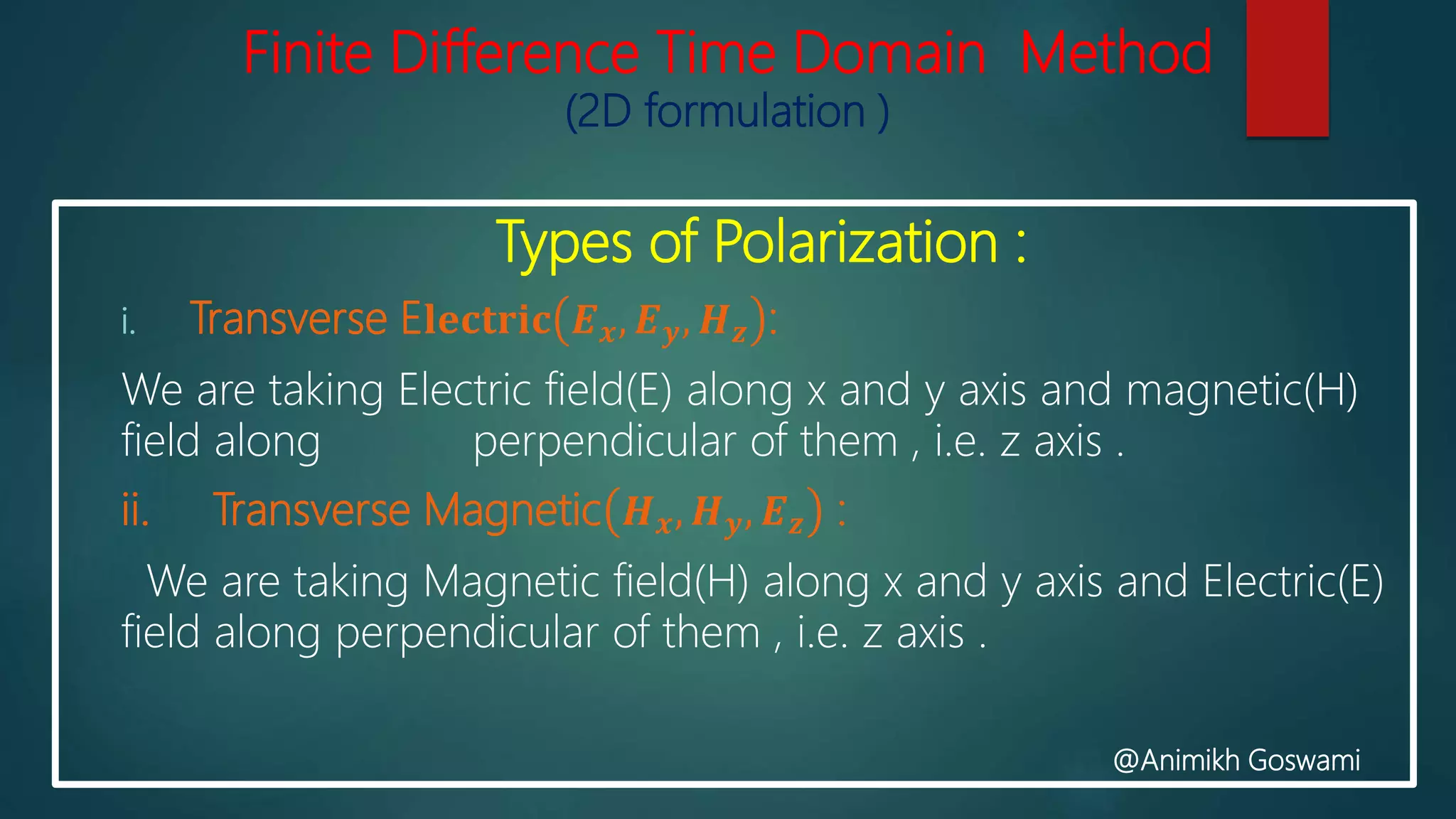 Fdtd ppt for mine | PPTX