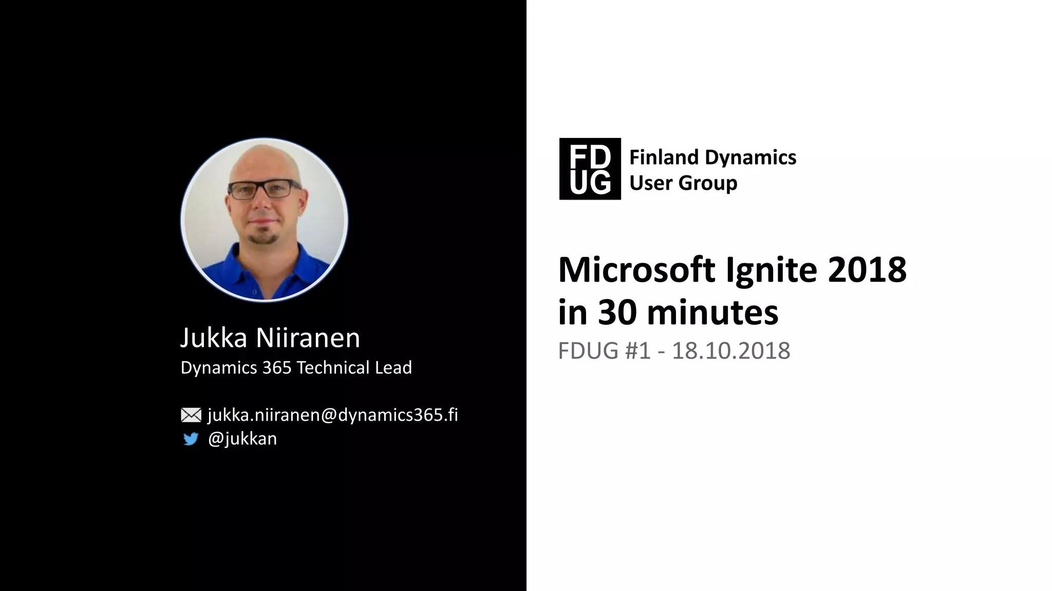 Microsoft Ignite 2018 in 30 Minutes | PPTX