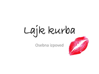 PR-teater: Lajk kurba | PPTX
