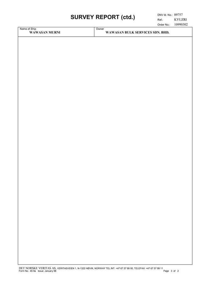 DNV Survey Report_Wawasan Murni_POSPONEMENT OF RCH, BOTTOM & STATUTORY ...