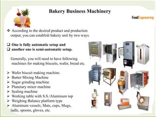 Profitable food processing business idea (Bakery Business) | PPTX