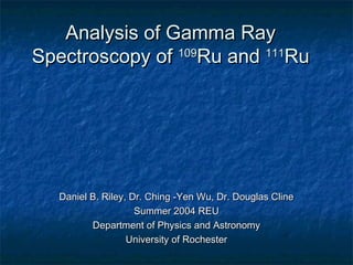 Spectroscopy of Ru109-112 | PPT