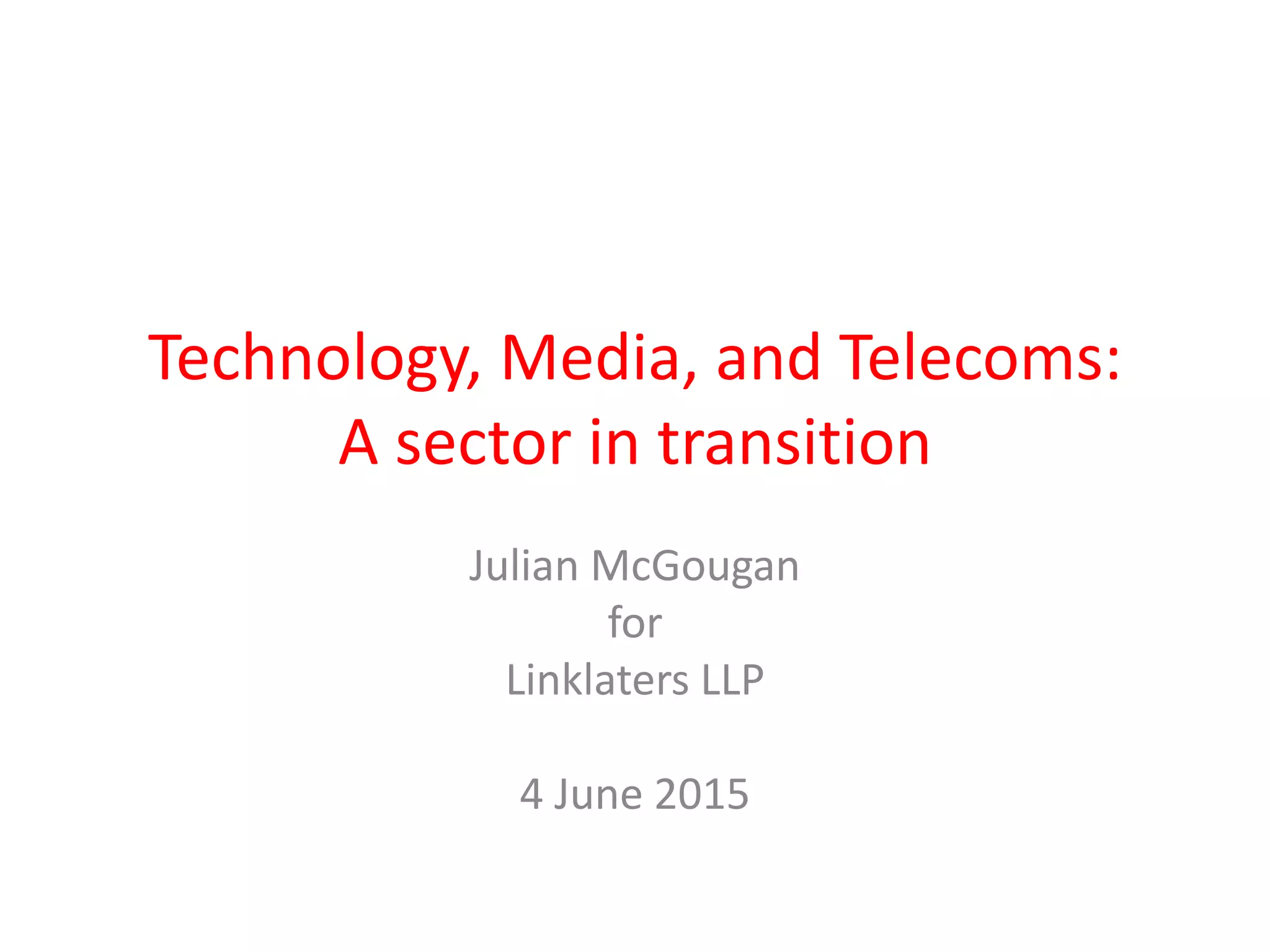 TMT - A Sector in Transition | PPTX