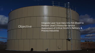 FEA Based Level 3 Assessment of Deformed Tanks with Fluid Induced Loads ...