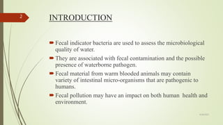 FEACAL IDICATOR BACTERIA.pptx