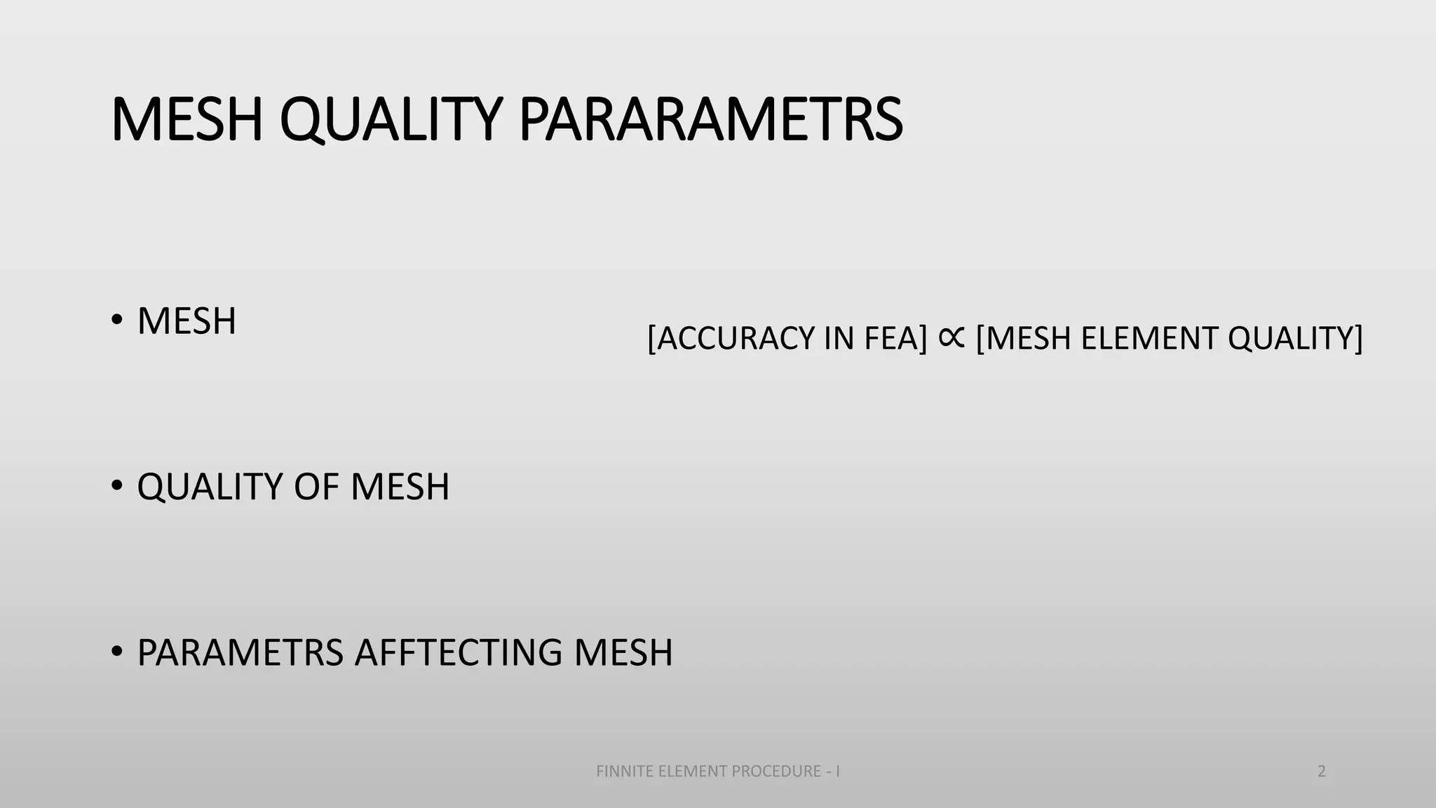 FEA MESH QUALITY PARAMETER | PPTX