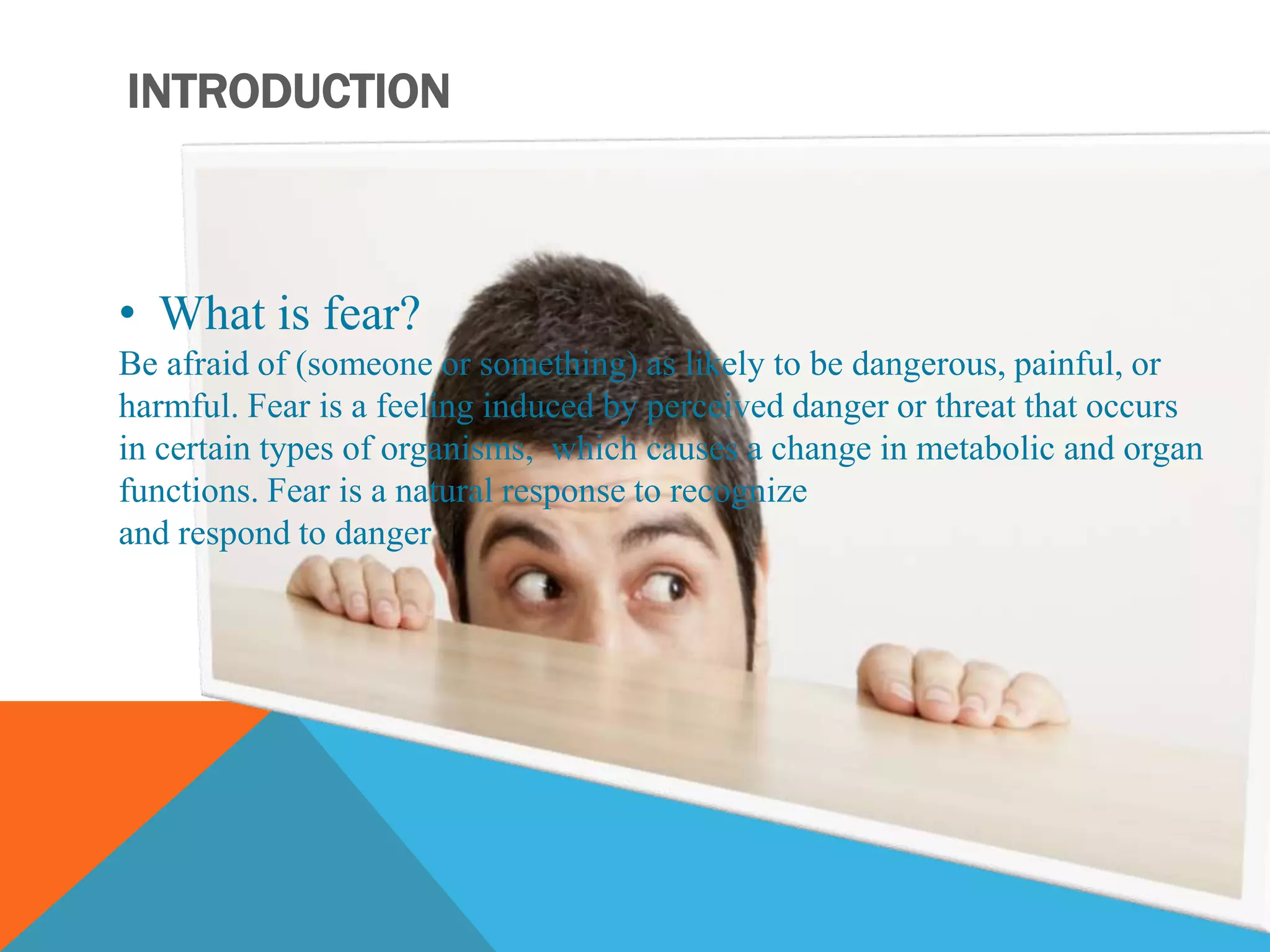 Fear and types of Fear | PPTX | Mental Health | Diseases and Conditions