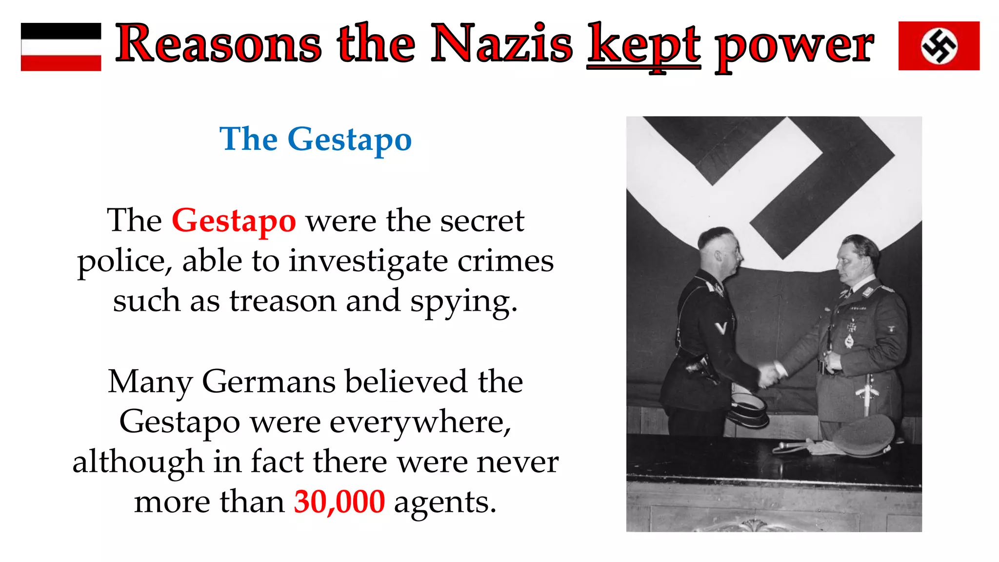 Reasons the Nazis kept power - Fear and state terrorism | PPTX