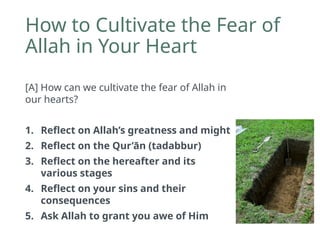 Fearing Allah, or خوف اللہ (Khauf Allah), is a fundamental concept in ...