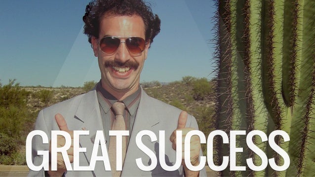 GREAT SUCCESS