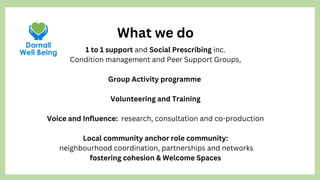 Darnall Well Being - organising neighbourhoods of care and the ...