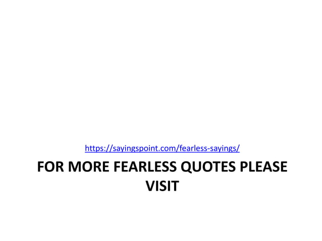 Fearless Quotes | PPT