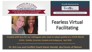 Fearless Virtual Facilitation Skills | PPT