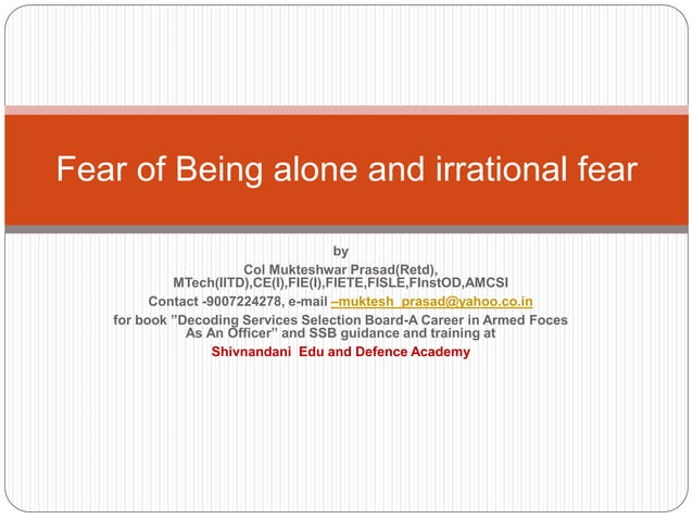 Fear of being alone and irrational fear | PPTX | Brain and Nervous ...
