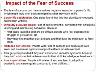 Fear of success | PPTX | Mental Health | Diseases and Conditions