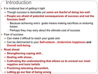 Fear of success | PPTX | Mental Health | Diseases and Conditions