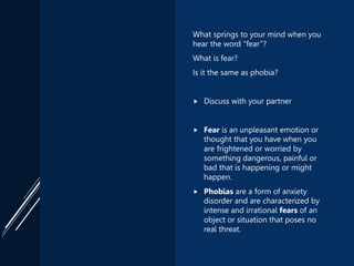 fears and phobias and how to deal with them.pptx